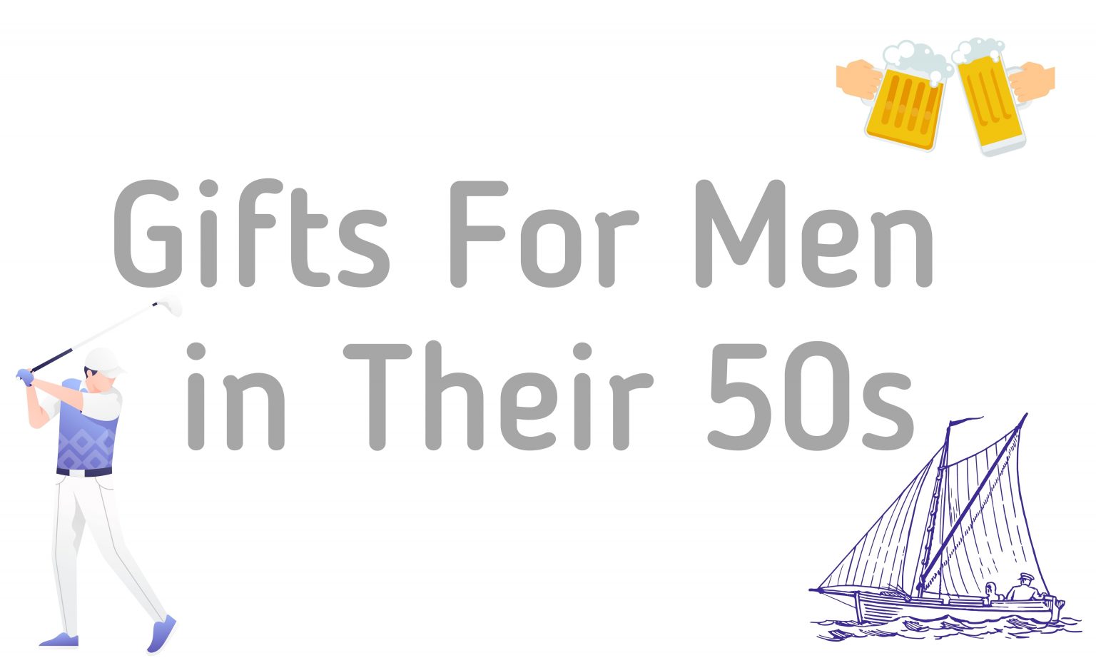 The Best List of Gifts for Men in Their 50's | GiftingWho